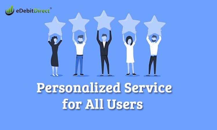 Personalized service makes all the difference - eDebit Direct